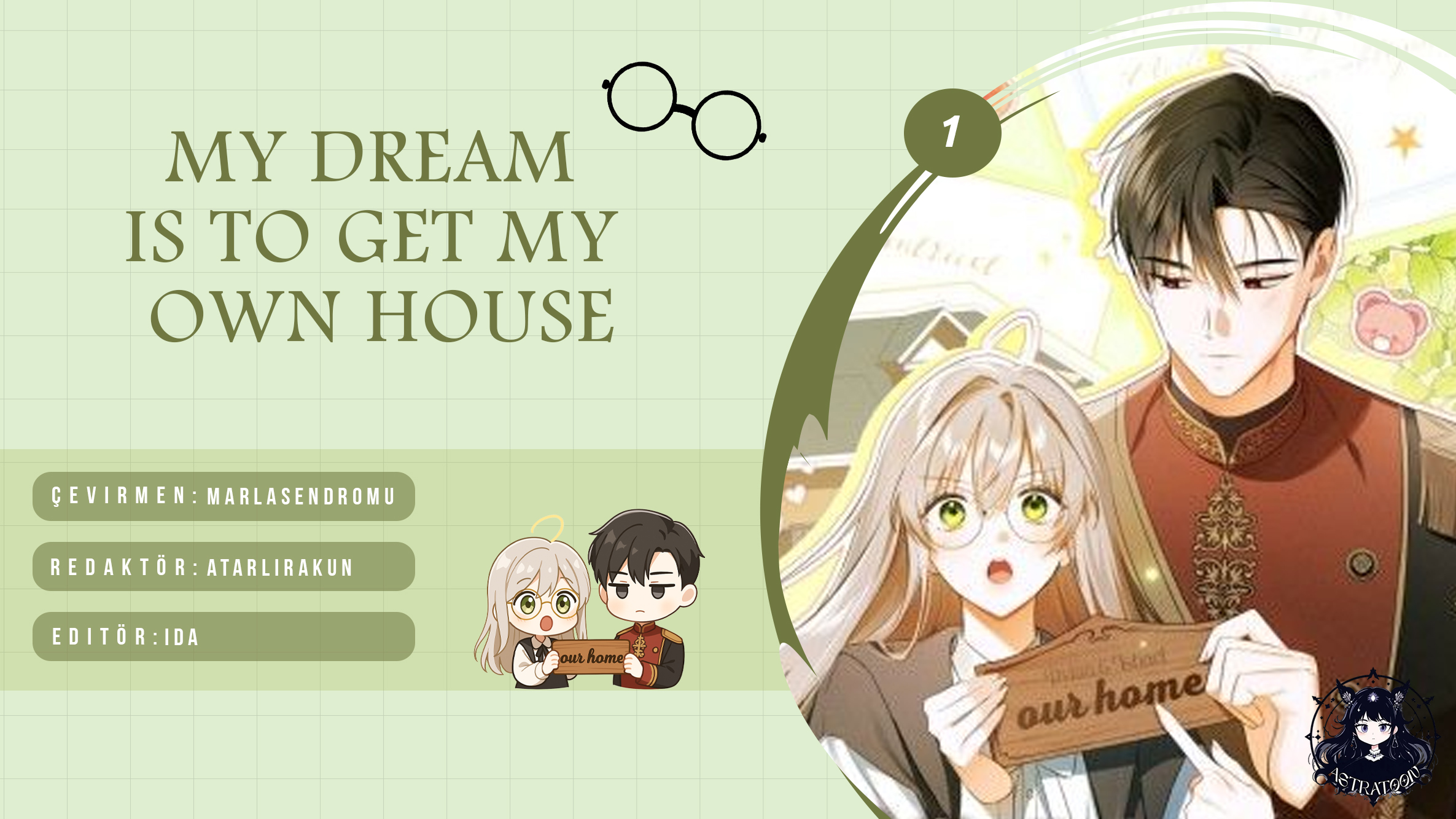My Dream Is to Get My Own House - Bölüm 1 - Astratoon